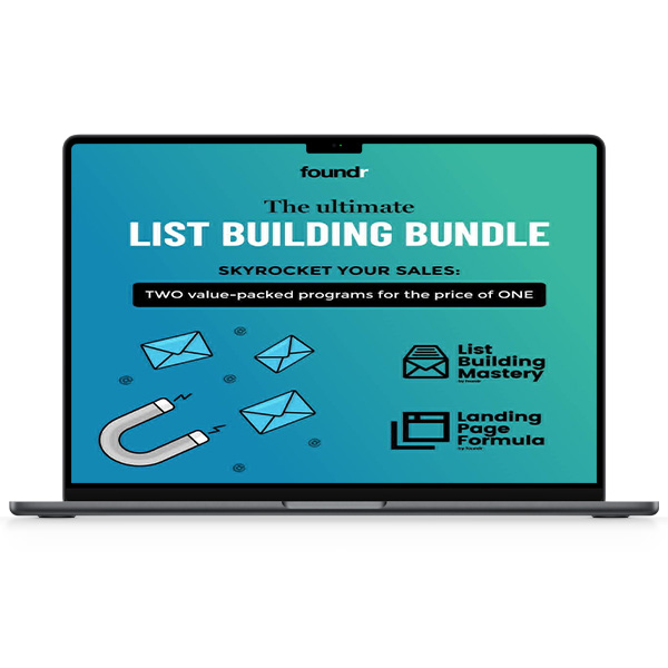 Foundr – The Ultimate List Building Bundle - GeniCourses