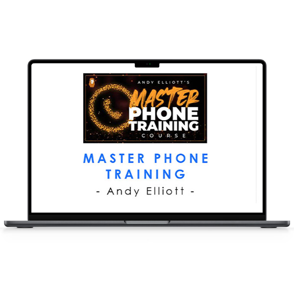 Andy Elliott – Master Phone Training - GeniCourses