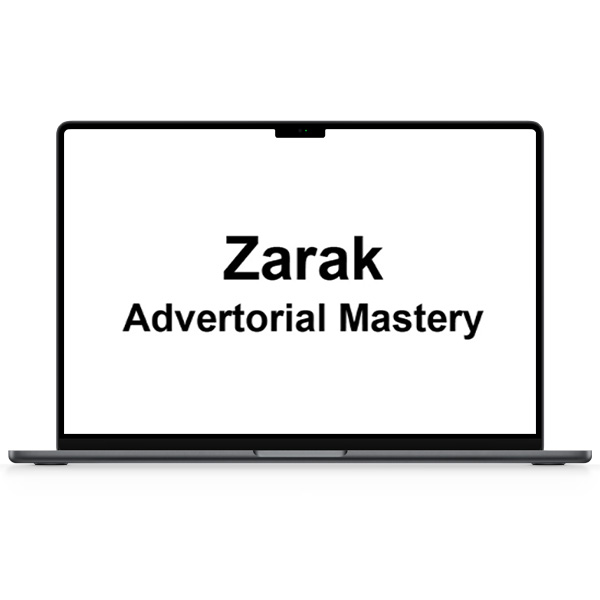 Zarak – Advertorial Mastery - GeniCourses