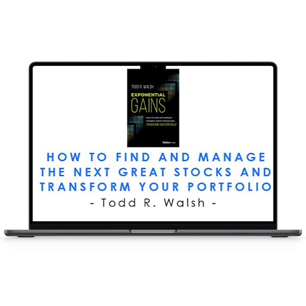 Exponential Gains – Todd Walsh - GeniCourses