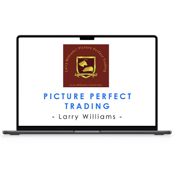 Picture Perfect Trading – Larry Williams - GeniCourses