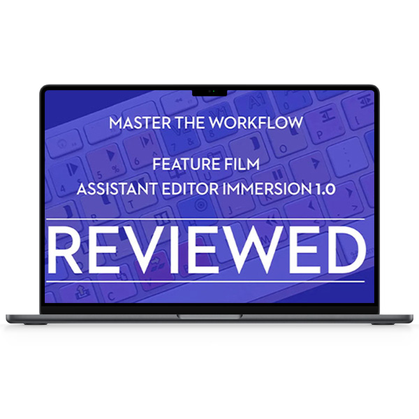 Master The Workflow – Feature Film Assistant Editor Immersion + Bingo ...